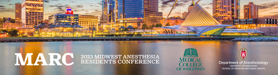 MARC Conference - Midwest Anesthesia Residents’ Conference - AMAAC